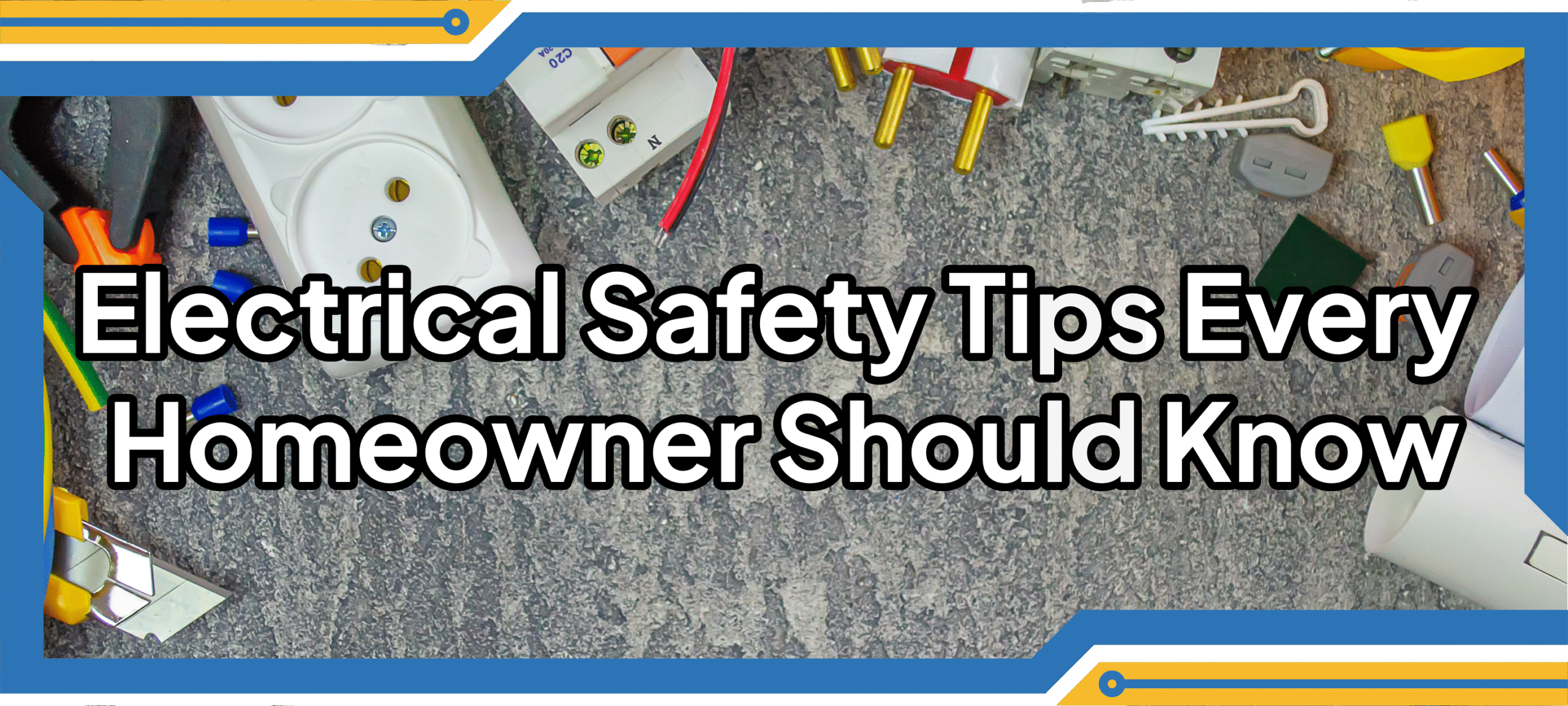 Electrical Safety Tips Every Homeowner Should Know | Specialty Electric